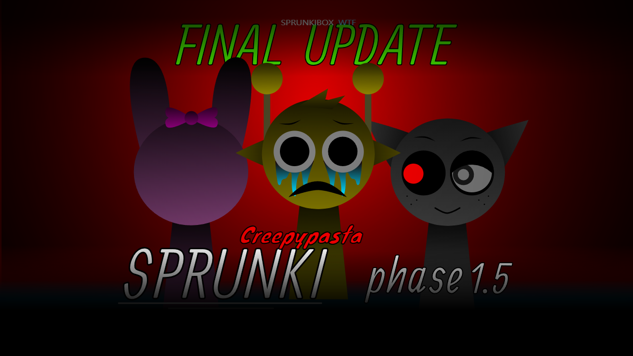 Sprunki phase 1.5 REALLY FINAL UPDATE by the evil combat dummy ...